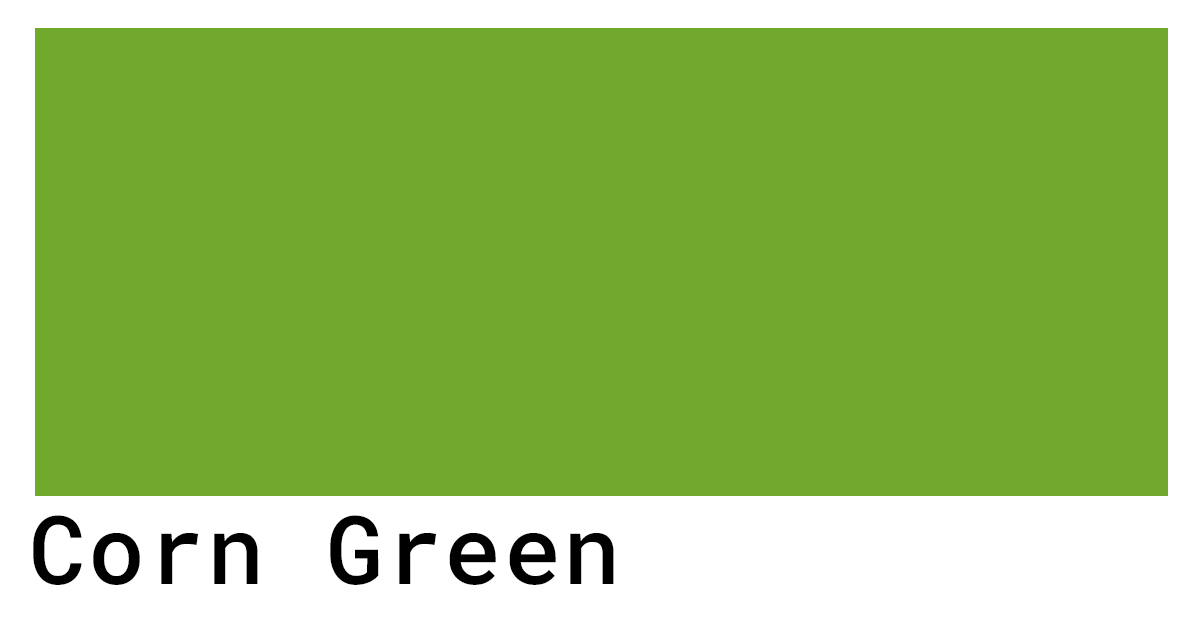 Corn Green Color Codes The Hex RGB And CMYK Values That You Need