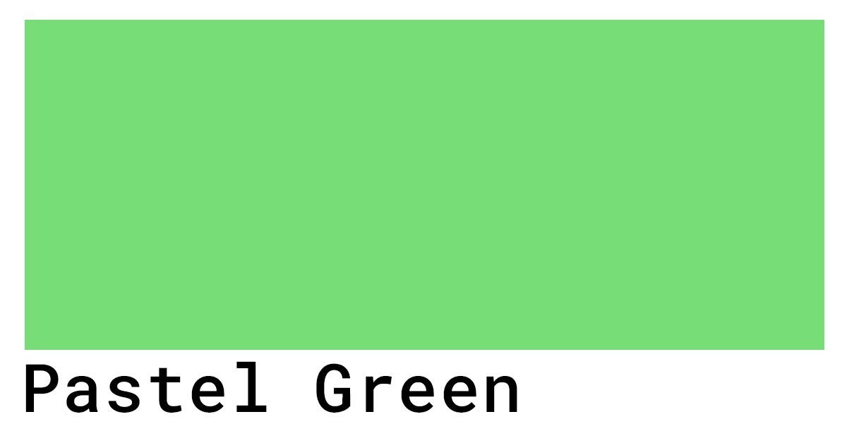 Pastel Green Color Codes The Hex RGB And CMYK Values That You Need